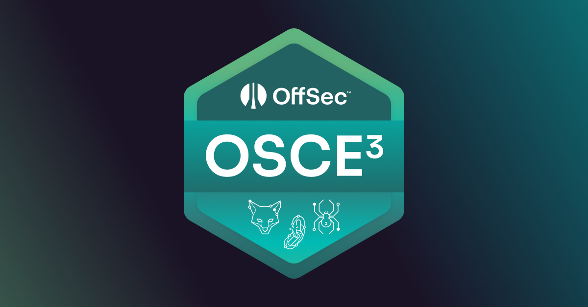 Achieving the OSCE³ Certification | OffSec